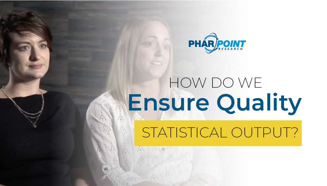 Ensuring Quality Statistical Output: Key Considerations