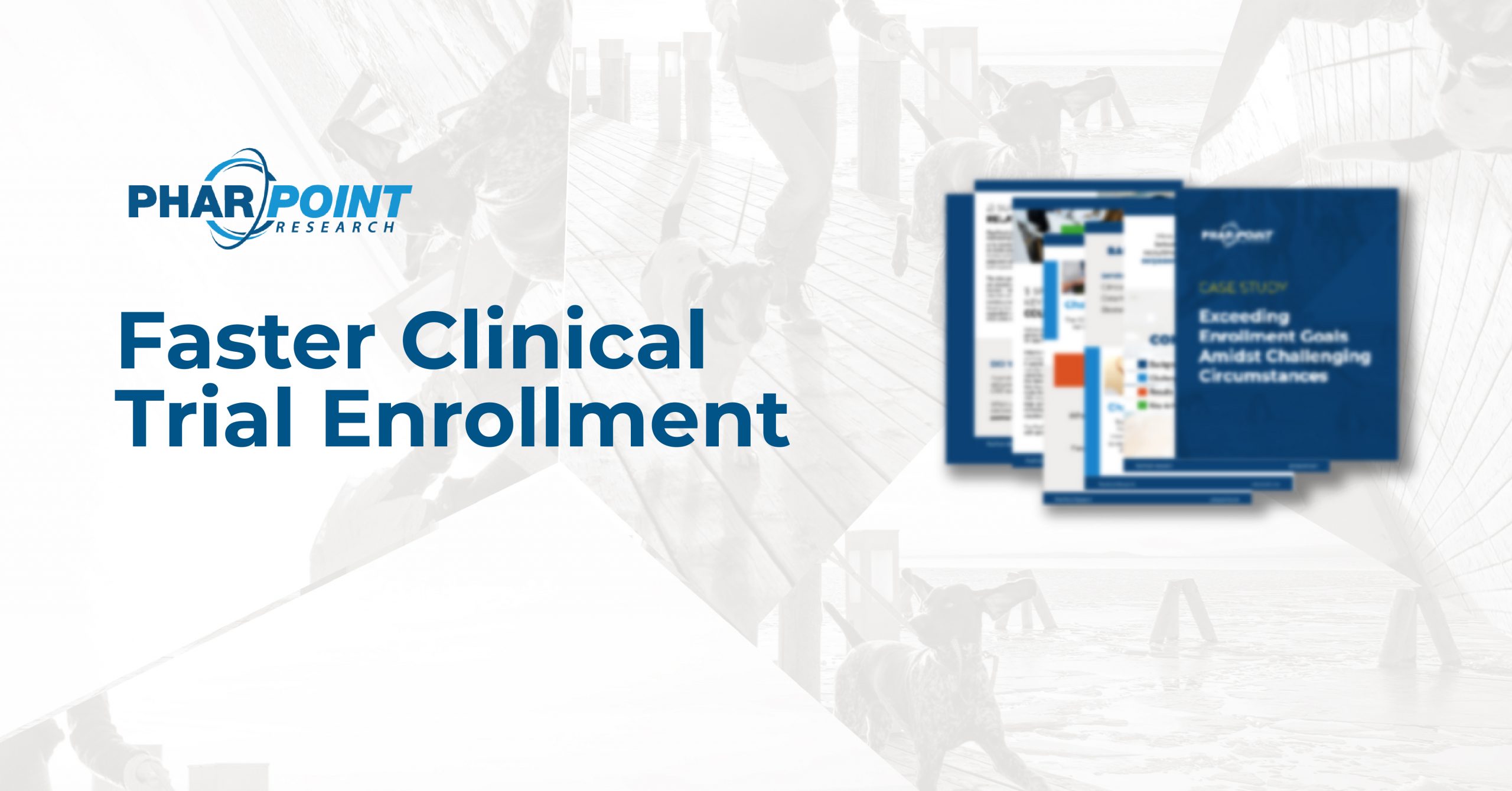 Faster Clinical Trial Enrollment | Case Study | PharPoint Research